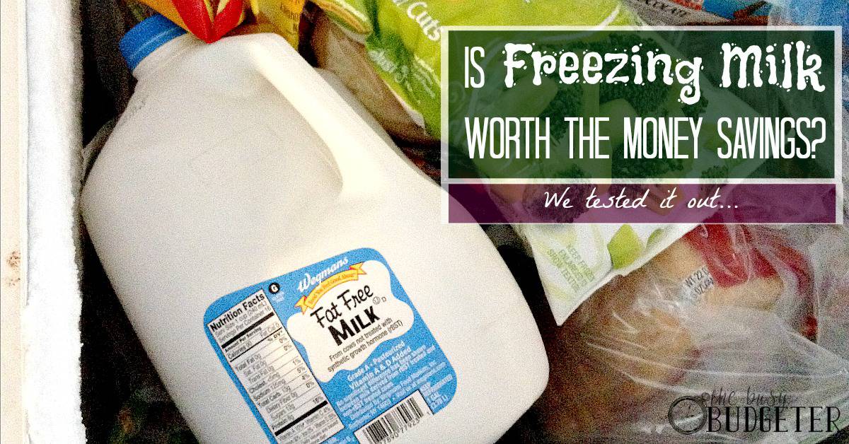 Can you freeze milk to save money? - The Busy Budgeter