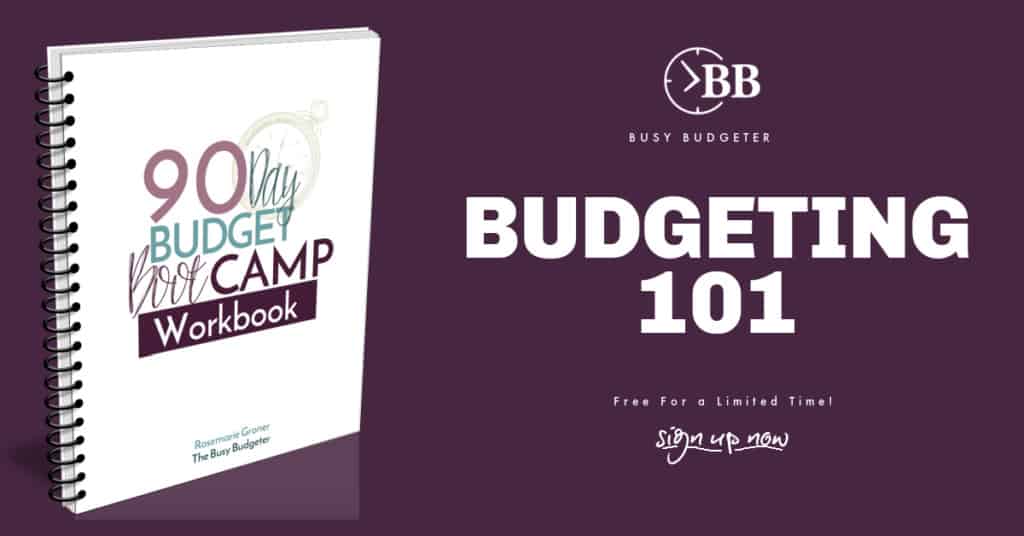 Free 90 Day Budget Bootcamp: Step By Step Program - The Busy Budgeter