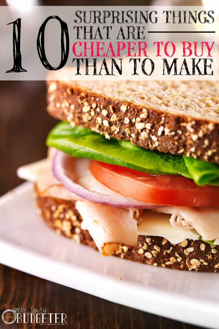10 Surprising Things That are Cheaper to Buy Than to Make - The Busy ...