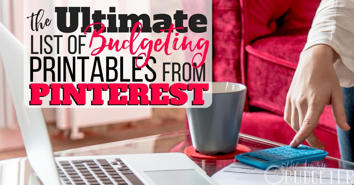 The Ultimate List of Budgeting Printables from Pinterest | Busy Budgeter