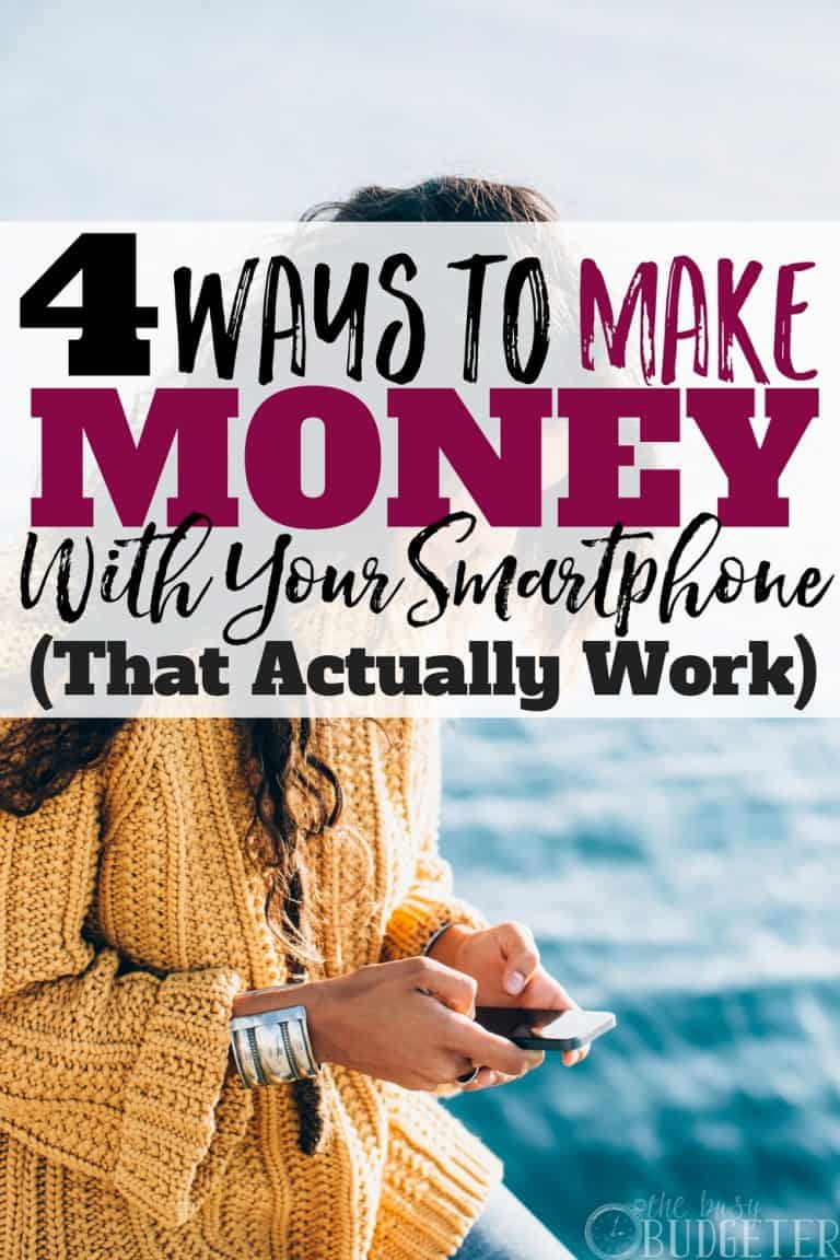 4 Ways to Make Money with Your Smartphone...that Actually WORK | Busy ...