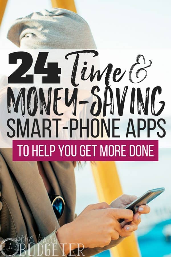 24 Time and Money Saving Smartphone Apps | Busy Budgeter