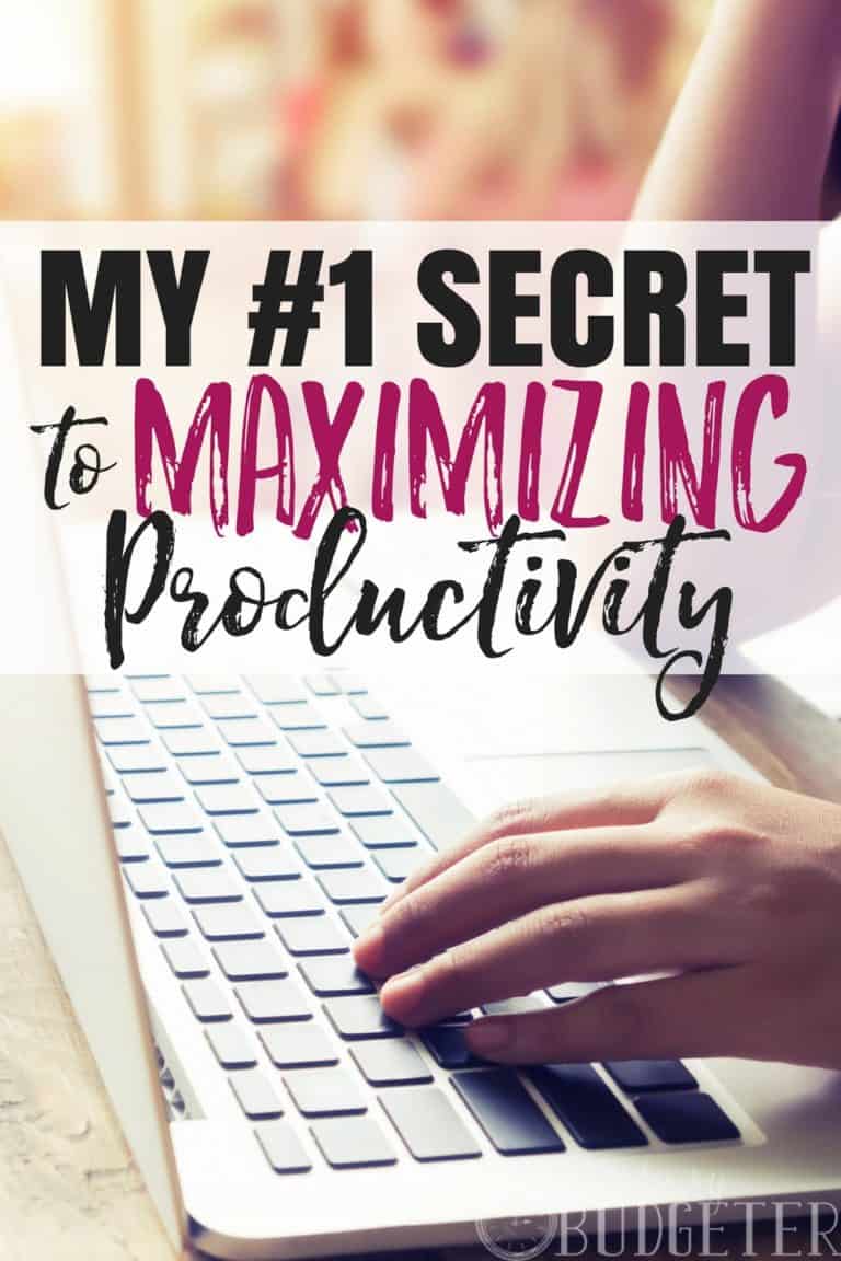 My #1 Secret to Maximizing Productivity: Don't Miss This! | Busy Budgeter