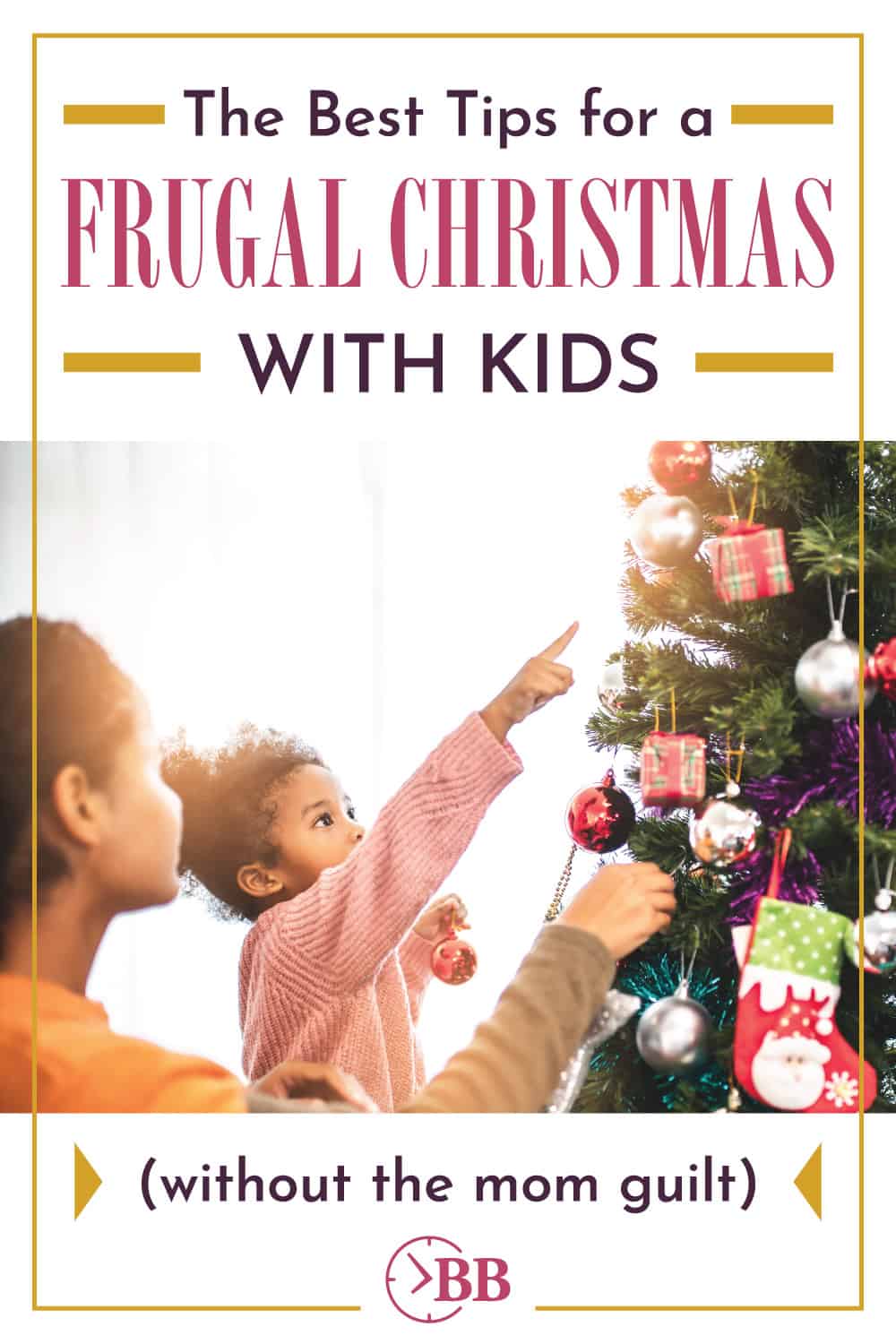 The Best Tips For A Frugal Christmas With Kids (Without The Mom Guilt ...