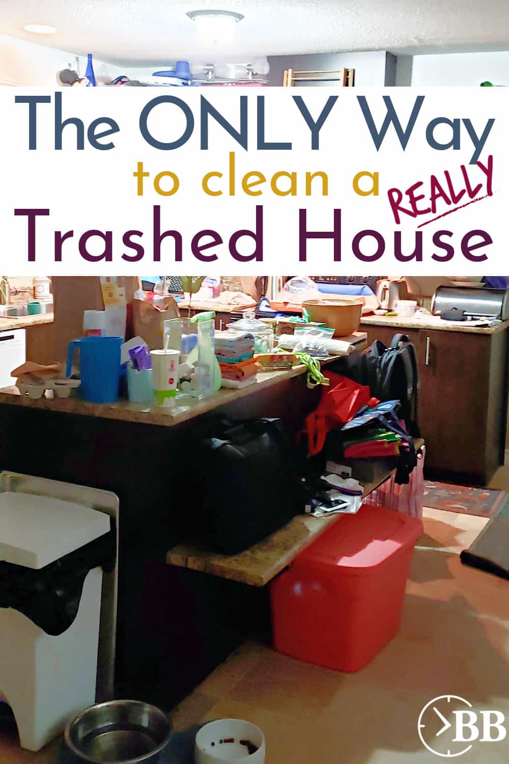 How to Fix an Extremely Messy House. - The Busy Budgeter