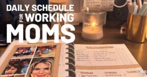 Optimal Daily Schedule for Working Moms (In Every Situation) - The Busy ...